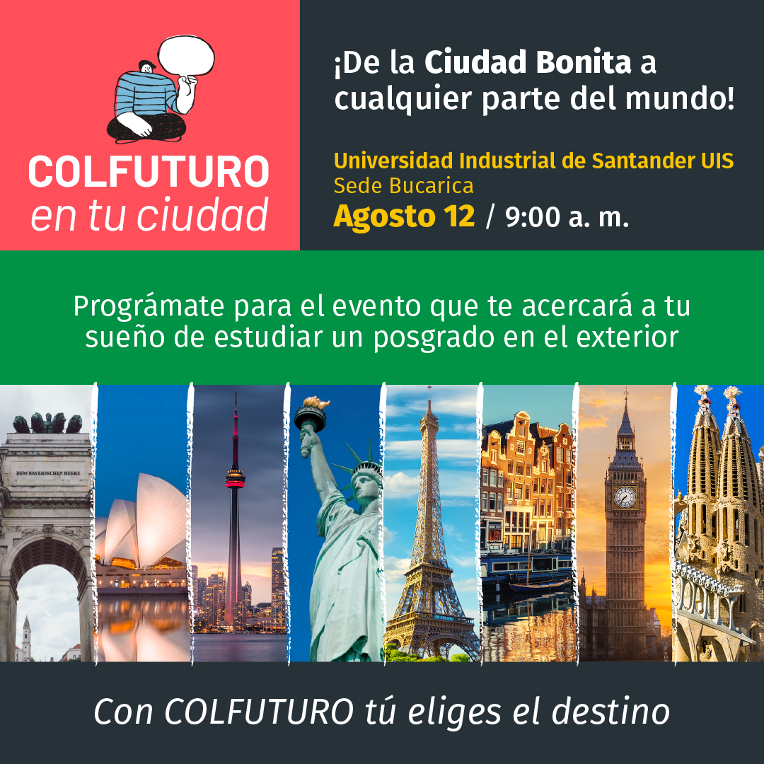 Estudiar en el exterior: en Bucaramanga COLFUTURO le enseña cómo alcanzar ese sueño | COLFUTURO